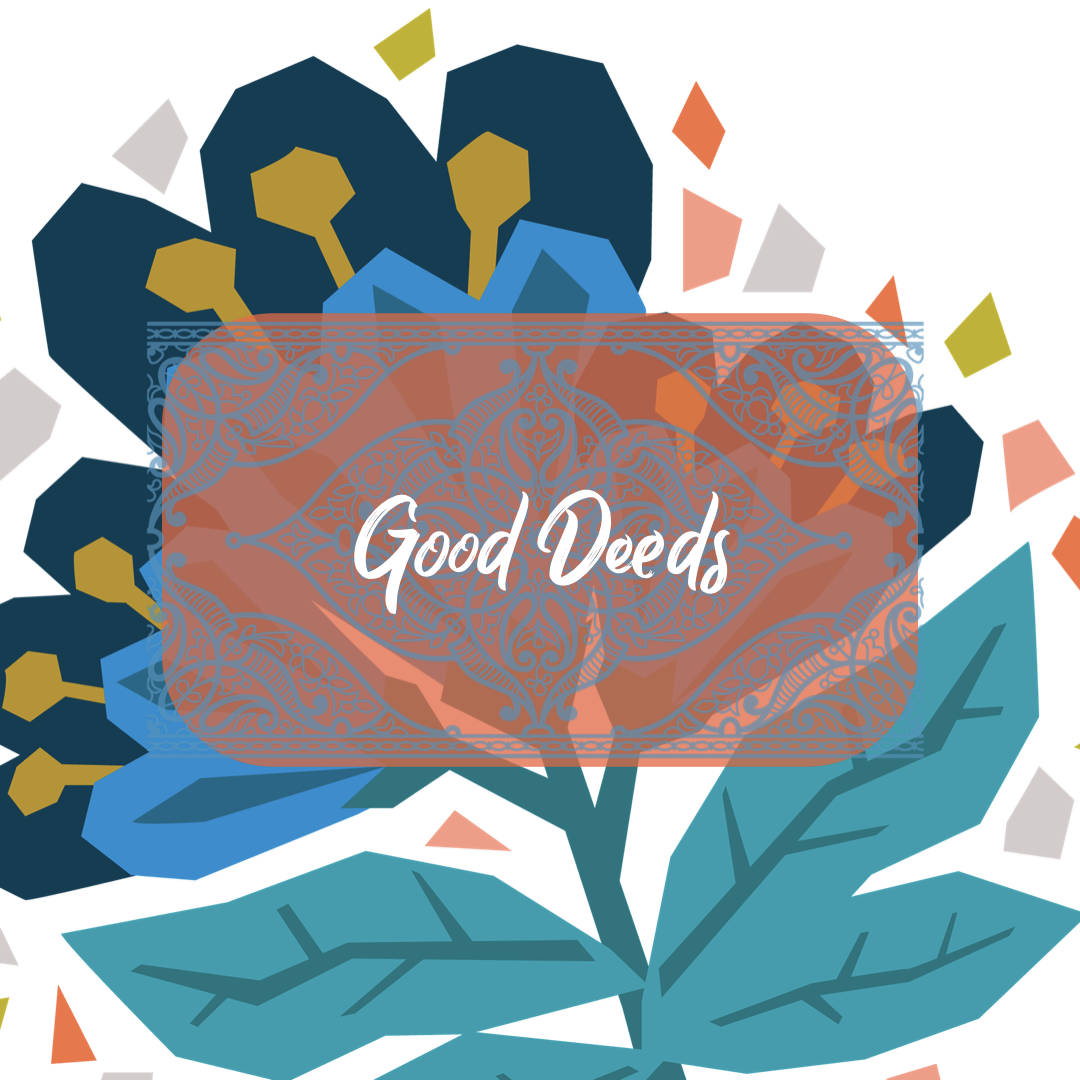 Good Deeds – My Simple Christianity
